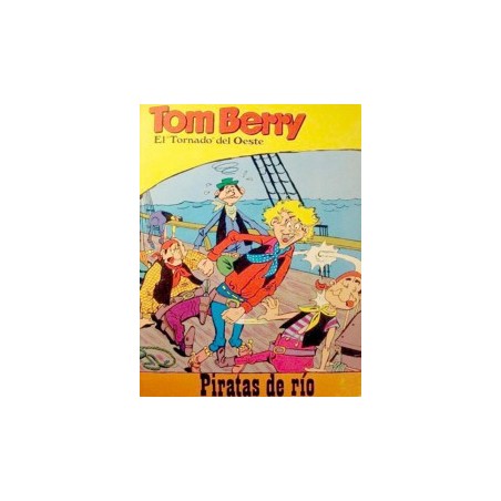 TOM BERRY EL TORNADO DEL OESTE Nº 2 Y 3 , CREADO POR MANUEL YAÑEZ Y ...