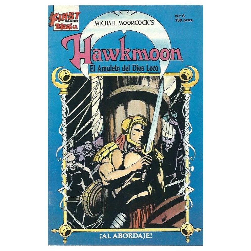 HAWKMOON Nº 1 AL 11 DE MICHAEL MOORCOCK'S POR GERRY CONWAY Y RAFAEL KAYANAN